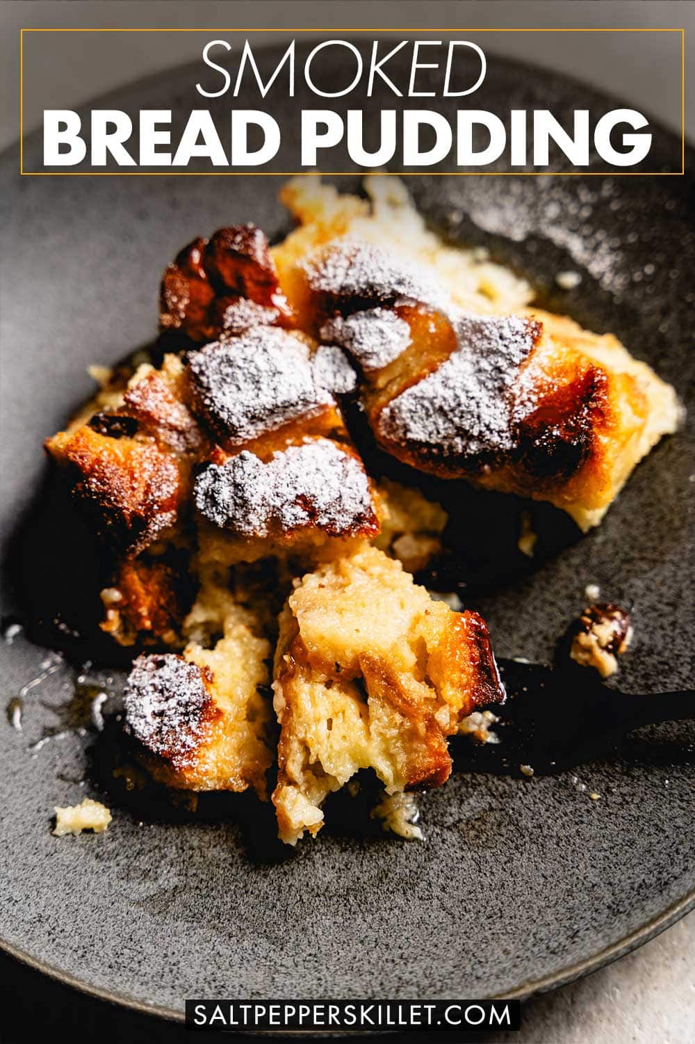 Smoked Bread Pudding Recipe